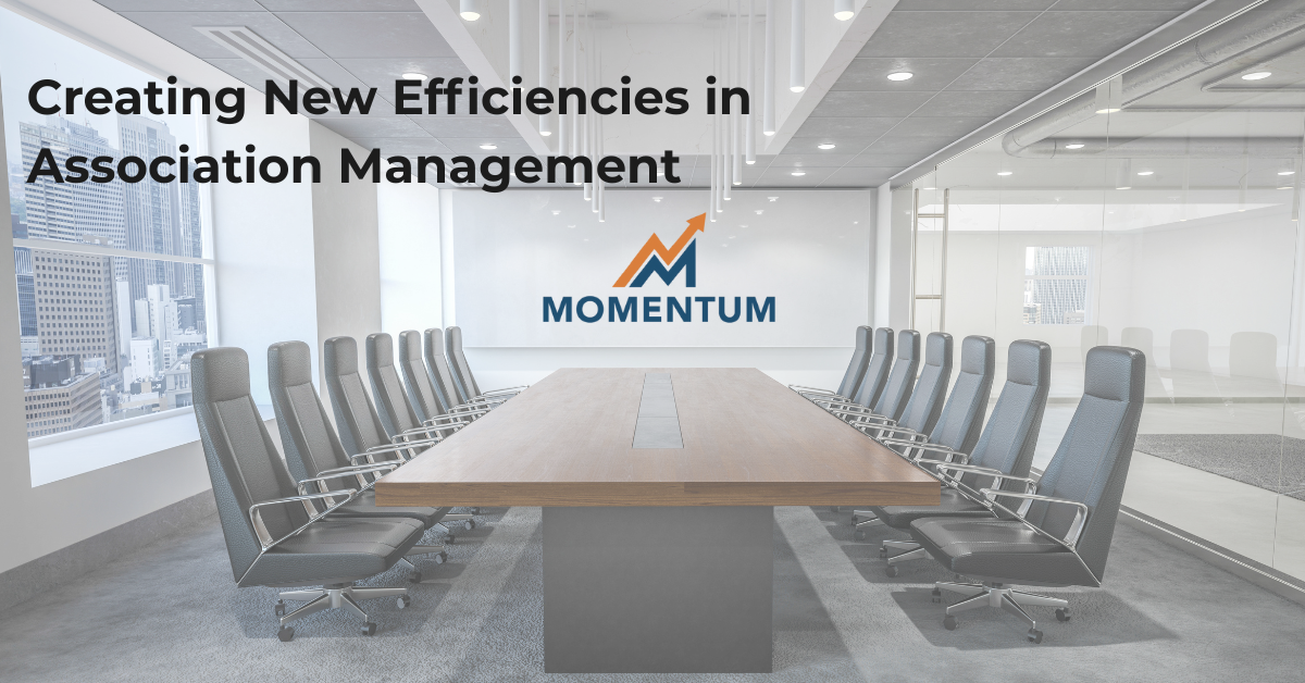 Creating New Efficiencies in Association Management